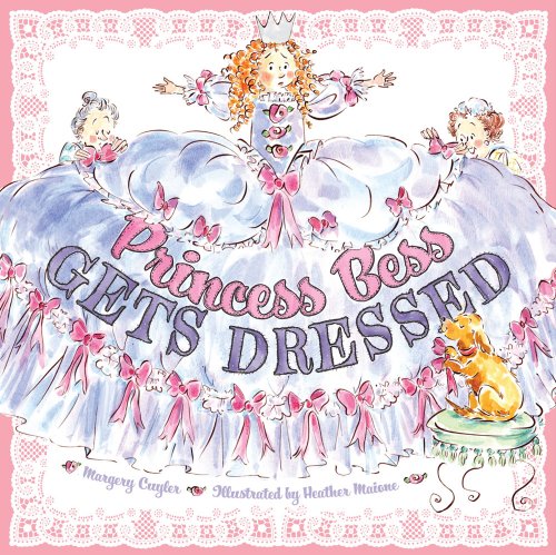 Amazon.com: Princess Bess Gets Dressed: 9781416938330: Cuyler, Margery ...