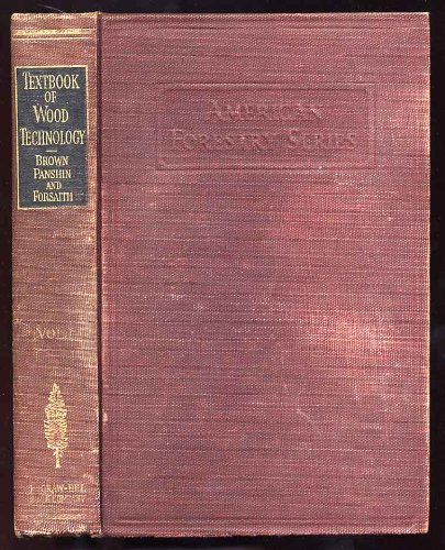 Textbook of Wood Technology Volume I: Structure, Identification ...