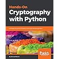 Hands-On Cryptography with Python: 9781789534443: Computer Science Books @ Amazon.com