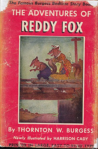 The Adventures of Reddy Fox ( the Bedtime Story Books 14: Burgess ...