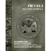 Field Manual FM 1-02.2 Military Symbols January 2025: US Army, United ...