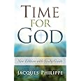 Time for God: Jacques Philippe: 9781594174827: Books - Amazon.ca