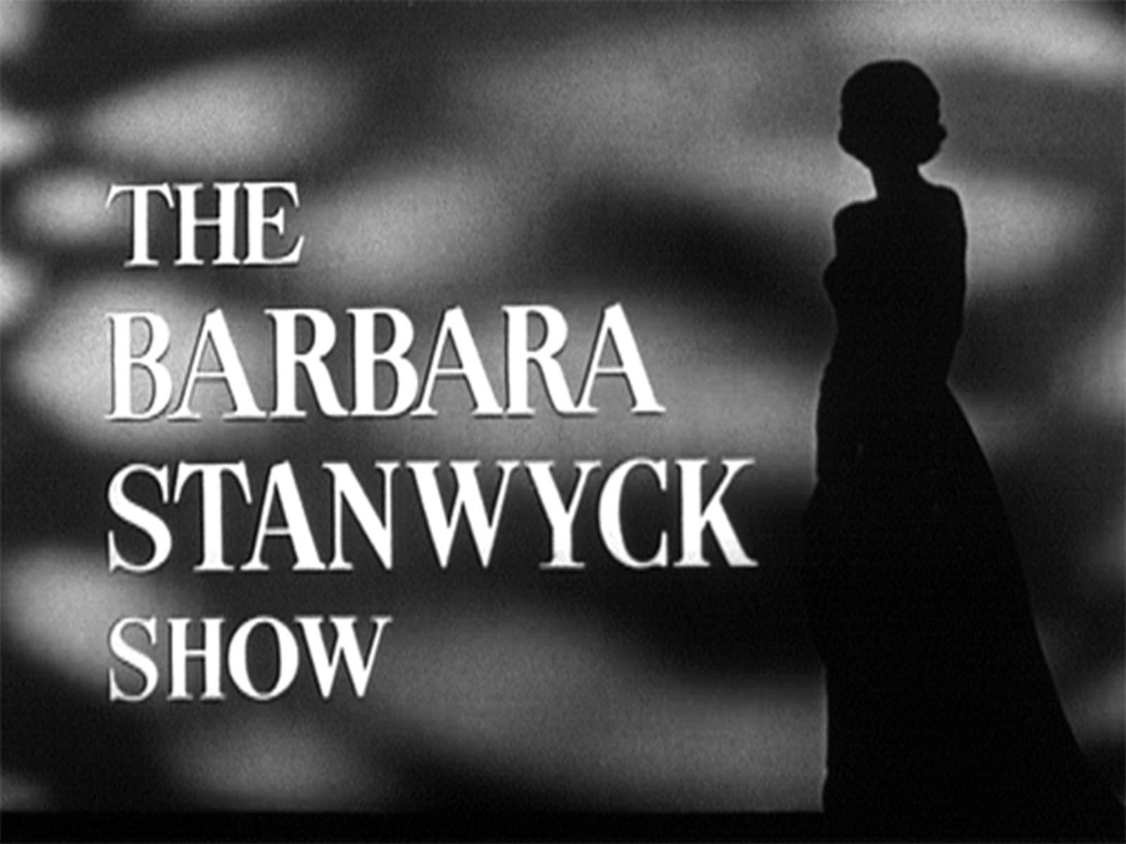Watch The Barbara Stanwyck Show | Prime Video