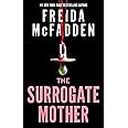 The Surrogate Mother: McFadden, Freida: 9781464247484: Amazon.com: Books