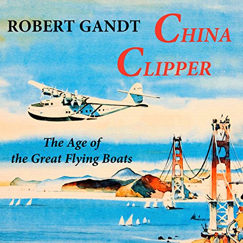 China Clipper: The Age of the Great Flying Boats in Oman | Whizz History