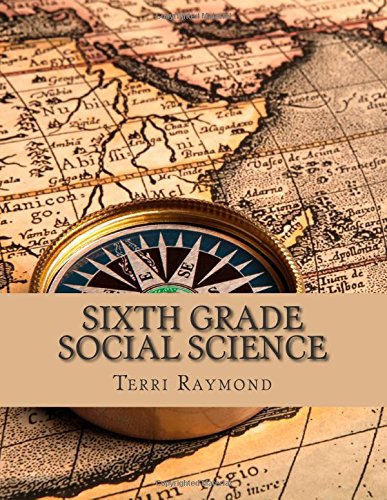 Sixth Grade Social Science: (For Homeschool or Extra Practice): Raymond ...