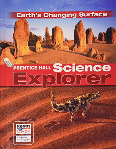 Prentice Hall Science Explorer: Earth's Changing Surface: PRENTICE HALL ...