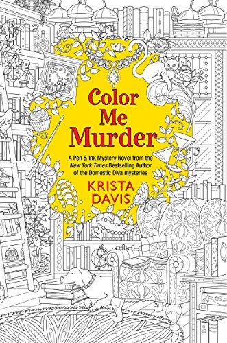 Amazon.com: Color Me Murder (Pen & Ink): 9781496716408: Davis, Krista ...