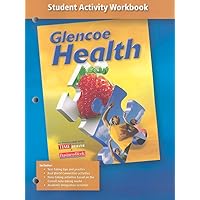 Glencoe Health, Student Edition: McGraw-Hill: 9780078726545: Amazon.com ...