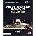 Modern Recording Techniques (Audio Engineering Society Presents): Huber ...