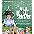 Snackable Science Experiments: 60 Edible Tests to Try and Taste: Emma ...