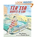 Tia Isa Wants a Car (Junior Library Guild Selection): Meg Medina, Claudio Munoz: 9780763641566 ...