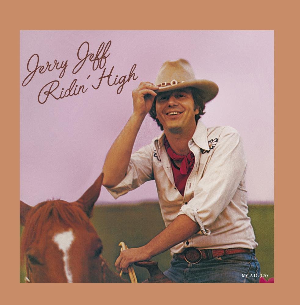 Ridin High: Jerry Jeff Walker, Bob Livingston, Gary P. Nunn, Donny ...