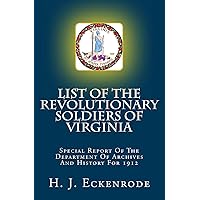 List Of The Revolutionary Soldiers Of Virginia: Special Report Of The ...