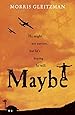 Maybe (Once/Now/Then/After): Gleitzman, Morris: 9780141388656: Amazon ...