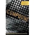 Amazon.com: The Compound: 9780312578602: S.A. Bodeen: Books