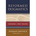 Reformed Dogmatics: Abridged in One Volume: Bavinck, Herman, John Bolt ...