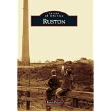 Ruston (Images of America): Pfister Dailey, Barbara, Pfister, Pamela J ...