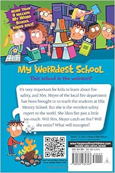 My Weirdest School #4: Mrs. Meyer Is on Fire!: Dan Gutman, Jim Paillot ...
