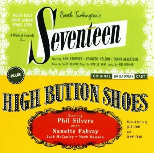 Seventeen/High Button Shoes (Original Broadway Cast) and Bonus Tracks ...
