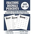 Fractions, Decimals And Percents Timed Tests Math Workbook: Practice ...