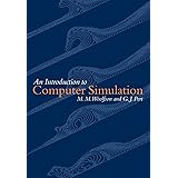 An Introduction to Computer Simulation Methods: Applications to ...