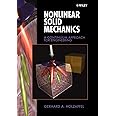 Nonlinear Solid Mechanics: A Continuum Approach for Engineering: Holzapfel, Gerhard A ...