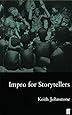 Impro Performance Books : Improvisation and the Theatre: Amazon.co.uk ...