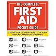 The Complete First Aid Pocket Guide: Step-by-Step Treatment for All of ...