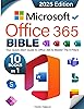 The Microsoft Office 365 Bible: Your Quick-Start Guide to Office 365 | Master the 9 Pillars of ...