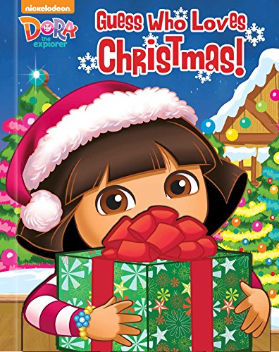 Dora the Explorer: Guess Who Loves Christmas!: Ottersley, Martha T ...