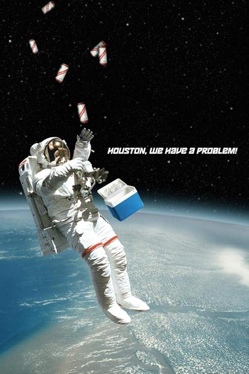 Amazon.com: Houston, We Have A Problem! - Poster (24"x36"): Posters ...