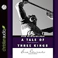 A Tale of Three Kings: Gene Edwards: 9781610451086: Amazon.com: Books