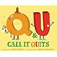 Q and U Call It Quits: Wade, Stef, Martin, Jorge: 9780062970688: Amazon ...
