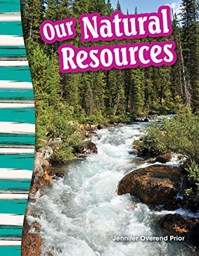 Our Natural Resources (Social Studies Readers : Content and Literacy ...