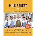 The Milk Street Cookbook: The Definitive Guide to the New Home Cooking ...