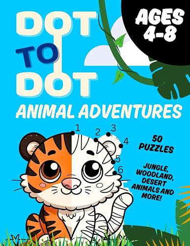 Animal Adventures Dot to Dot: Fun and educational dot to dot book ...