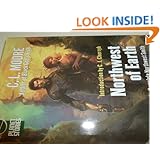 Northwest of Earth: The Complete Northwest Smith (Planet Stories ...