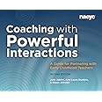 Coaching with Powerful Interactions Second Edition: Jablon, Judy, Dombro, Amy Laura, Johnsen ...