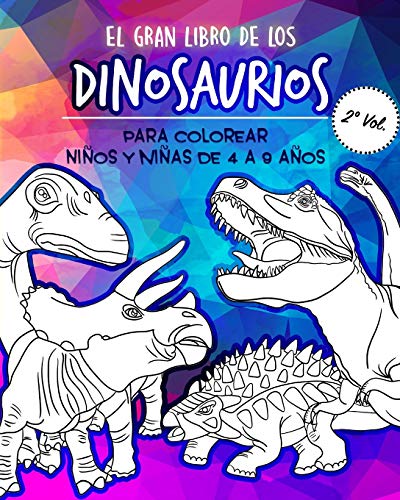 El Gran libro de los Dinosaurios para Colorear: Libro de colorear para ...