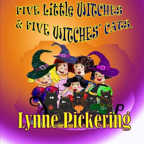 Five Little Witches and Five Witches' Cats.: A flying adventure ...