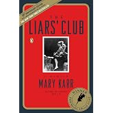The Liars' Club: A Memoir (Penguin Classics Deluxe Edition): Karr, Mary ...