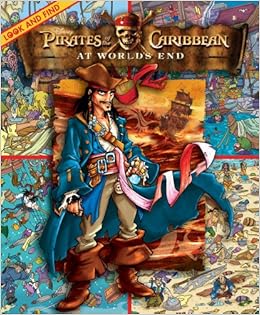 Pirates of the Caribbean at World's End: Look and Find: Ted Elliott ...