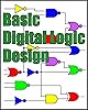 Basic Digital Logic Design: Use Boolean Algebra, Karnaugh Mapping, or ...