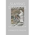 Slaying Dragons: What Exorcists See & What We Should Know (Slaying ...