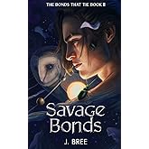 Broken Bonds (The Bonds that Tie): Bree, J: 9781923072008: Amazon.com: Books