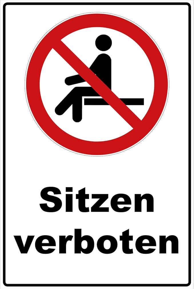 Schild Sitzen verboten Schild Verbotszeichen Mehrfarbig 30 x 20 x 0,3 ...