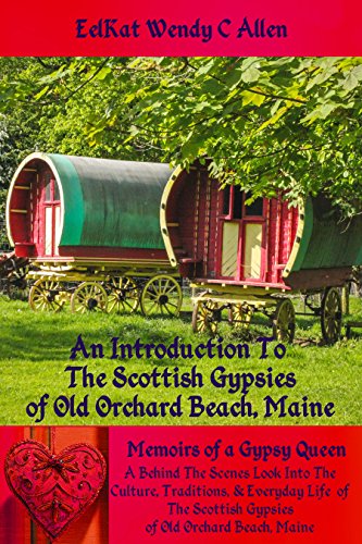 An Introduction To The Scottish Gypsies of Old Orchard Beach, Maine: A ...