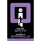 I,Q (I,Q The Series): Smith, Roland: 9781585363254: Amazon.com: Books