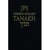 JPS Hebrew-English TANAKH: Jewish Publication Society: 9780827606975 ...